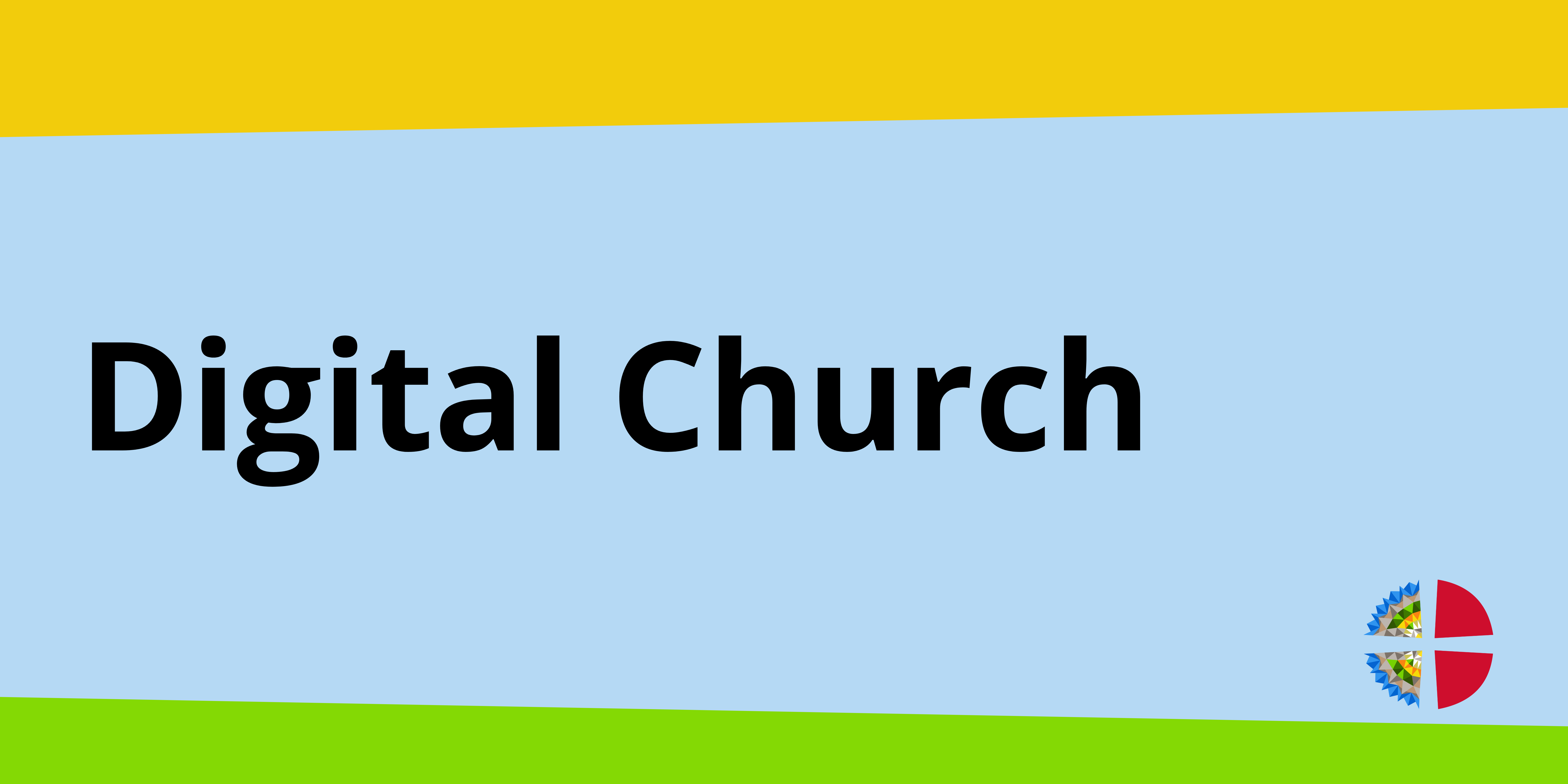 Digital Church – Yorkshire West Methodist District